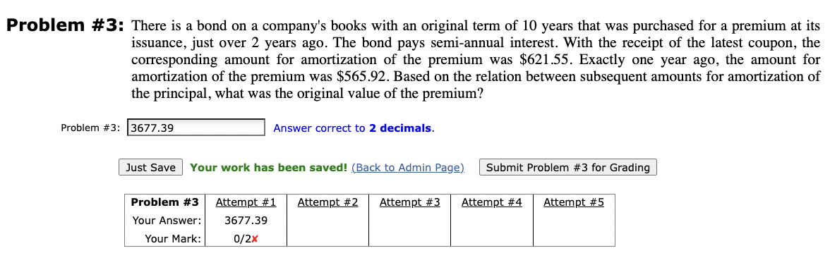 Solved Problem \#3: There is a bond on a company's books | Chegg.com