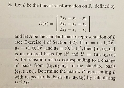 Solved 3. Let L be the linear transformation on R3 defined | Chegg.com
