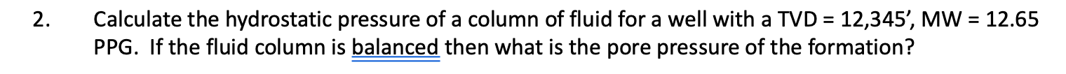 Solved 2. Calculate the hydrostatic pressure of a column of | Chegg.com
