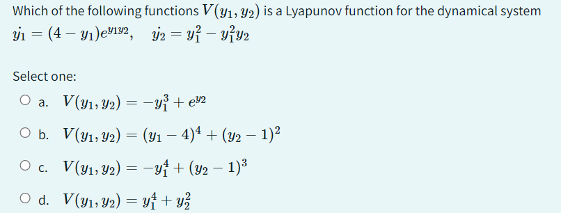 Solved Which of the following functions V(y1,y2) is a | Chegg.com
