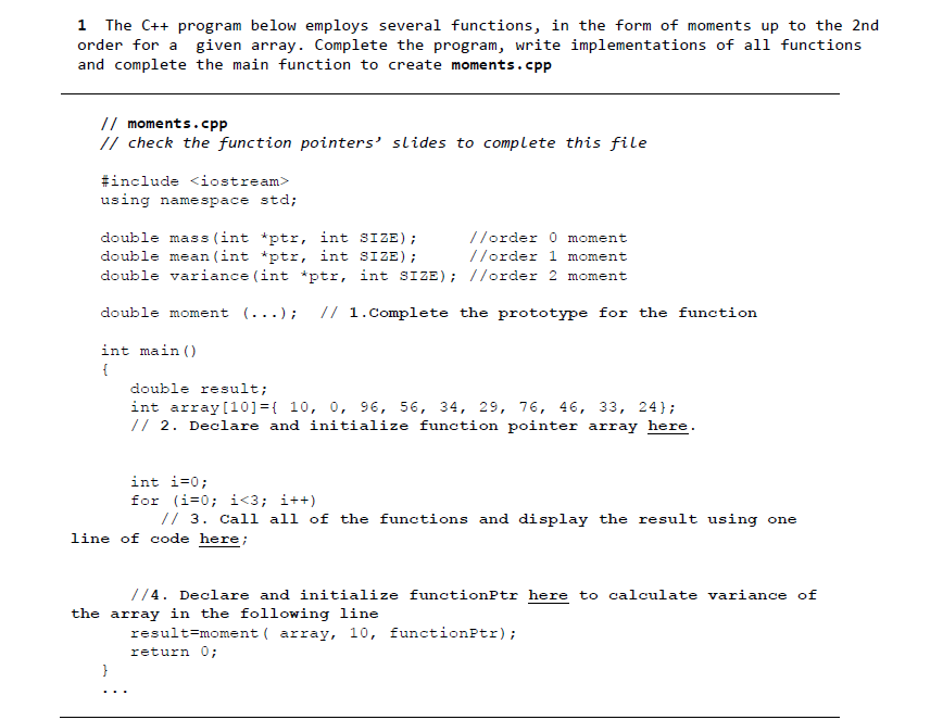 Solved 1 The C++ program below employs several functions, in | Chegg.com