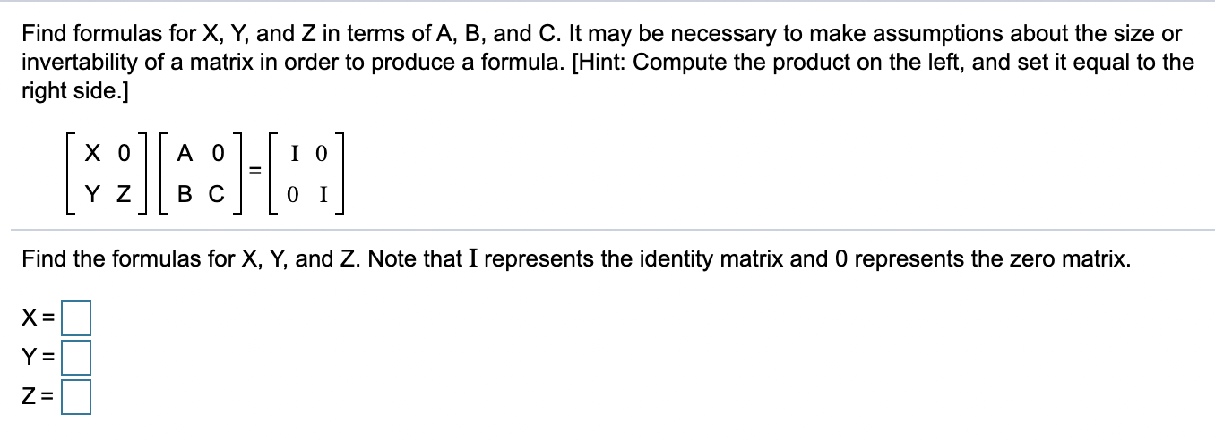 Solved Find formulas for X, Y, and Z in terms of A, B, and | Chegg.com