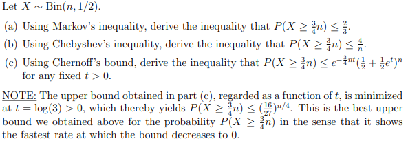 Solved Let X Bin(n. 1/2). (a) Using Markov's inequality, | Chegg.com