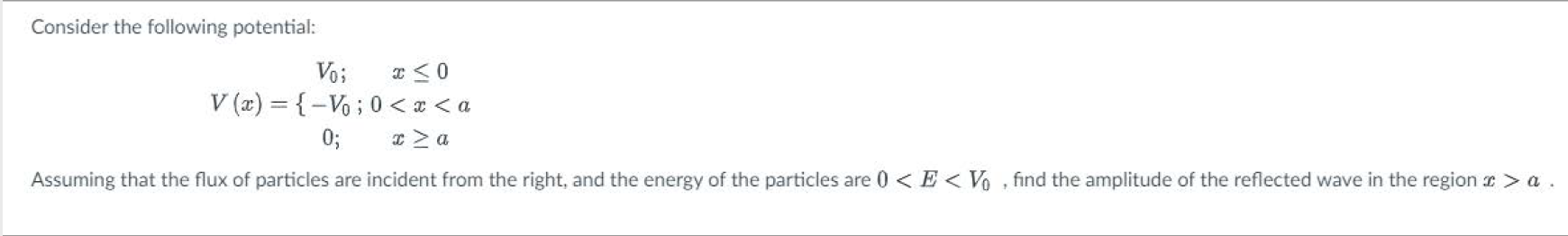 Solved Consider the following potential: | Chegg.com