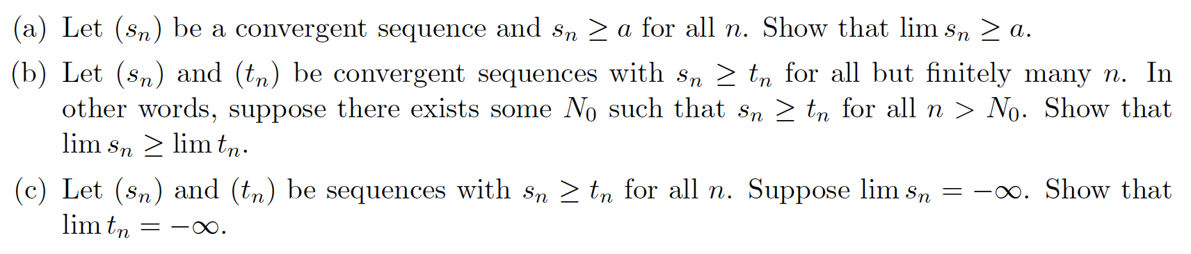 Solved (a) Let (sn) be a convergent sequence and sn > a for | Chegg.com
