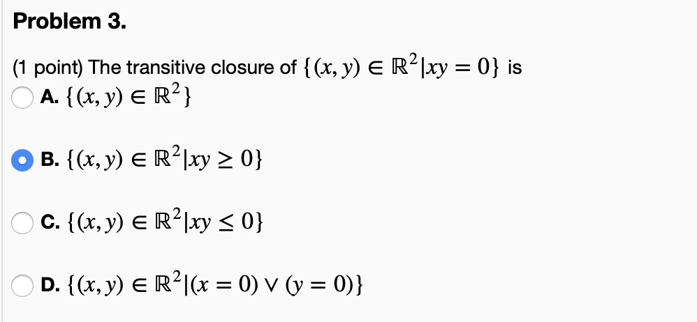 Solved Problem 3. (1 point) The transitive closure of {(x, | Chegg.com