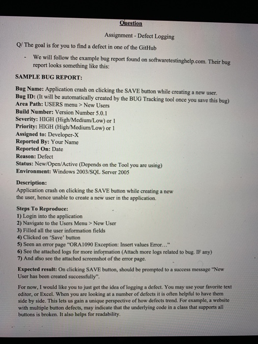 Solved Assignment Defect Logging Q/ The goal is for you to | Chegg.com