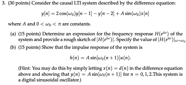 Solved 3. (30 points) Consider the causal LTI system | Chegg.com