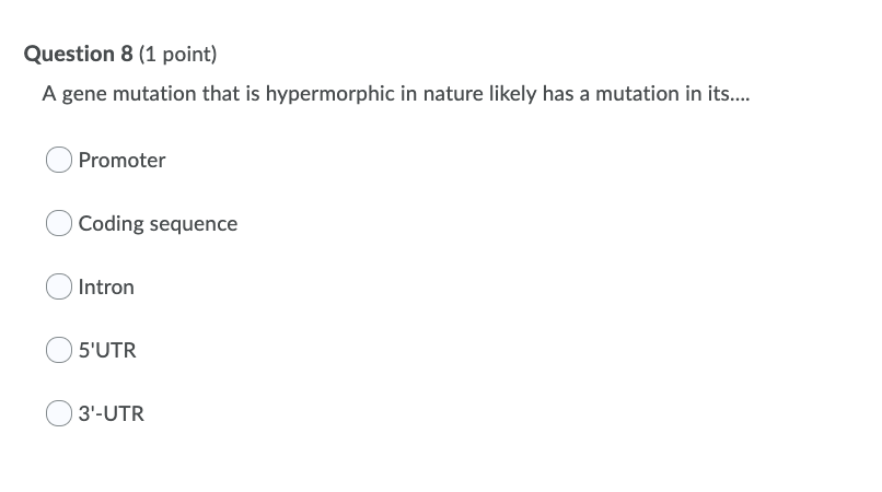 Solved Question 8 (1 point) A gene mutation that is | Chegg.com