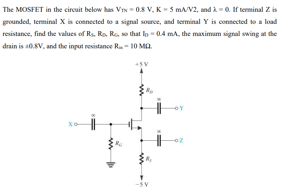 Solved The MOSFET in the circuit below has VTN=0.8 V, K=5 | Chegg.com