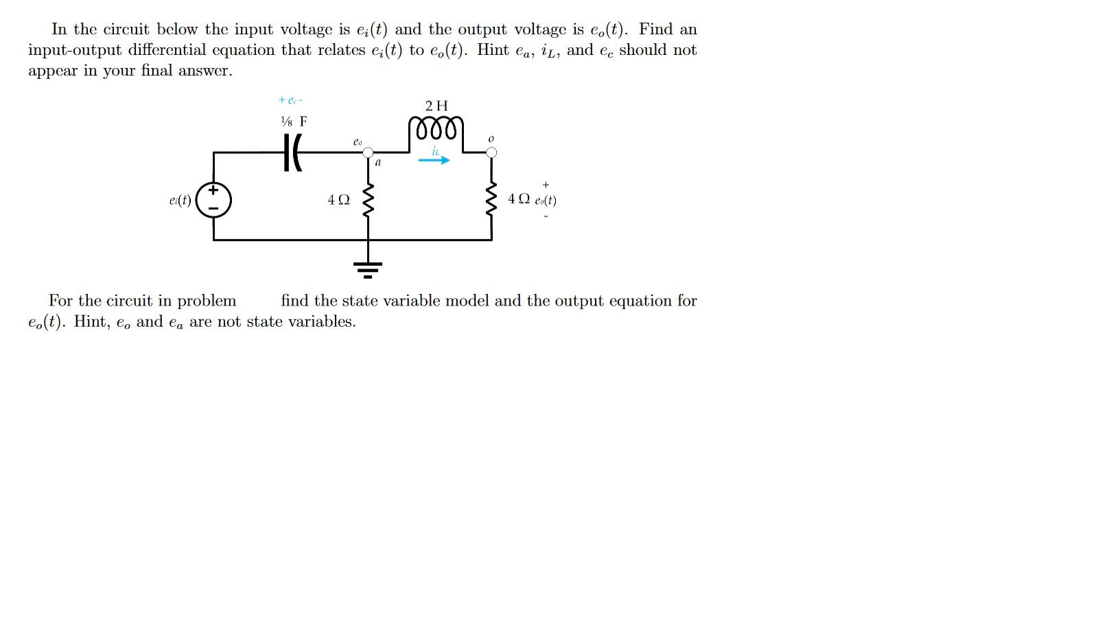 Solved In the circuit below the input voltage is ei(t) and | Chegg.com