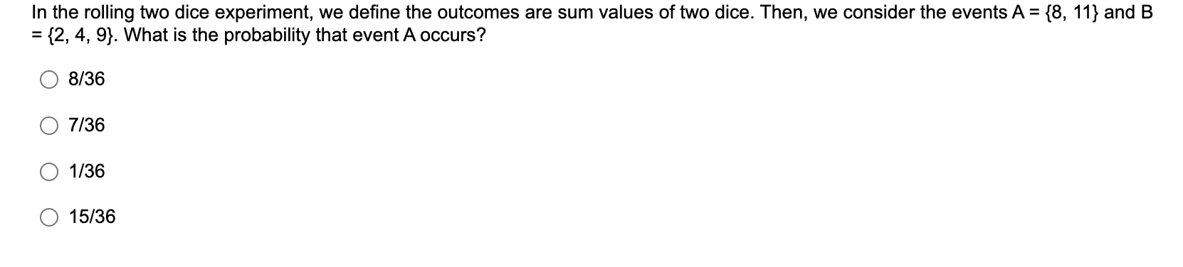 Solved In the rolling two dice experiment, we define the | Chegg.com
