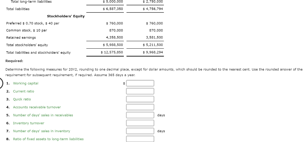 Solved Measures of liquidity, Solvency and Profitability The | Chegg.com Solved Measures of liquidity, Solvency and Profitability The | Chegg.com