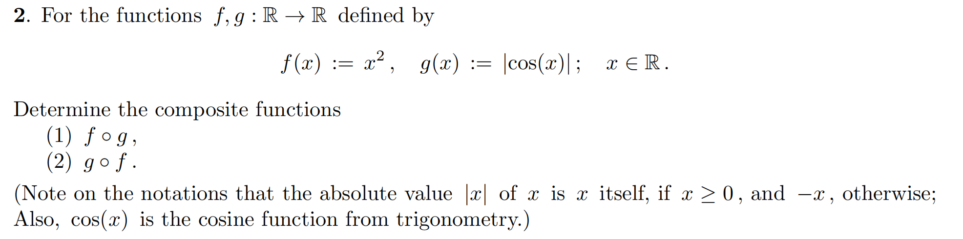 Solved 2. For the functions f,g:R→R defined by | Chegg.com