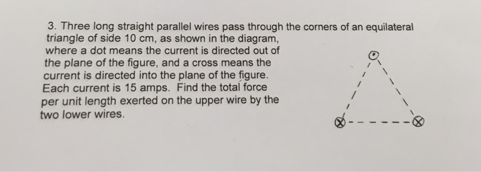 Solved 3. Three long straight parallel wires pass through | Chegg.com