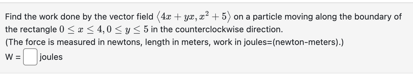 Find the work done by ﻿the vector field | Chegg.com