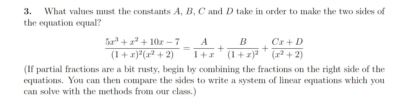 Solved 3. What values must the constants A,B,C and D take in | Chegg.com