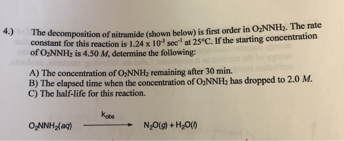 Solved Ihe decomposition of nitramide (shown below) is first | Chegg.com