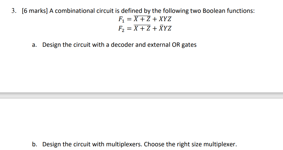 Solved [6 ﻿marks] ﻿A combinational circuit is defined by the | Chegg.com