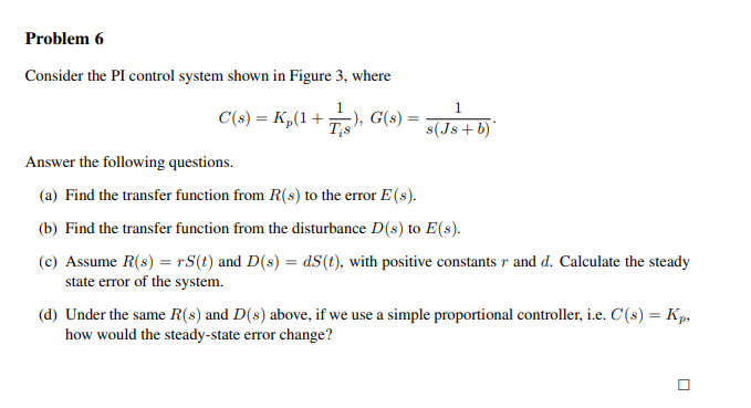 Solved Consider the PI control system shown in Figure 3, | Chegg.com