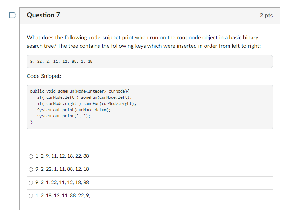 Solved Question 7 2 pts What does the following code-snippet | Chegg.com
