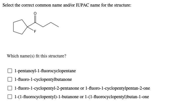 Solved Select the correct common name and/or IUPAC name for | Chegg.com