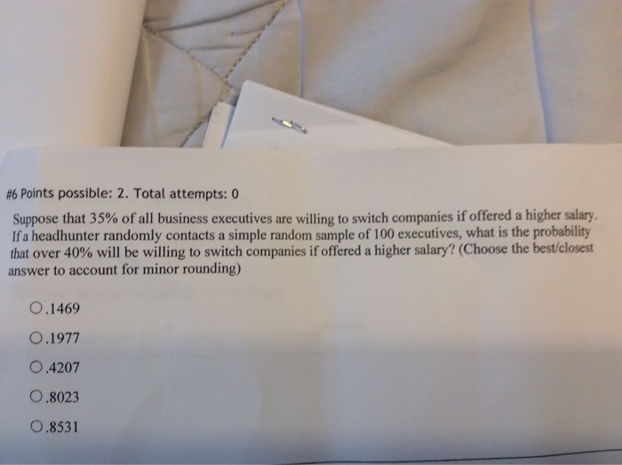 Solved #6 Points possible: 2. Total attempts: 0 Suppose that | Chegg.com