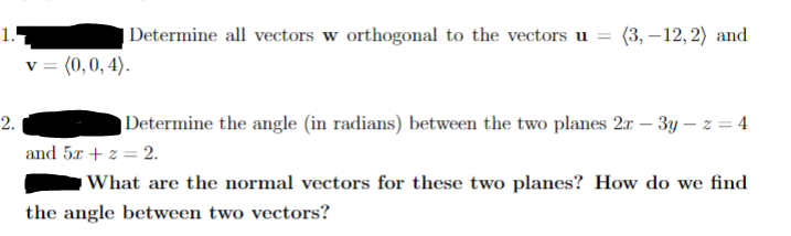 Solved Determine all vectors w orthogonal to the vectors | Chegg.com