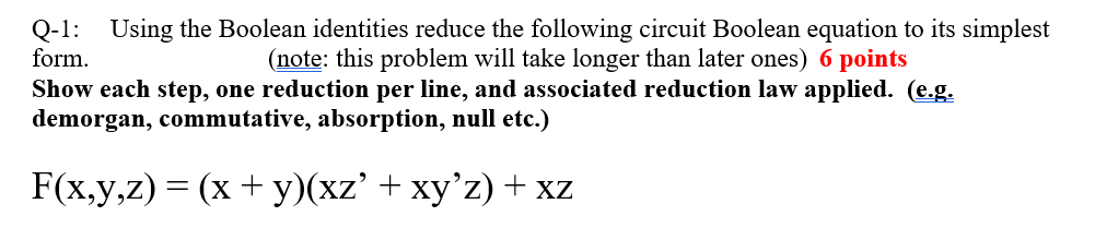 Solved Q-1: Using the Boolean identities reduce the | Chegg.com
