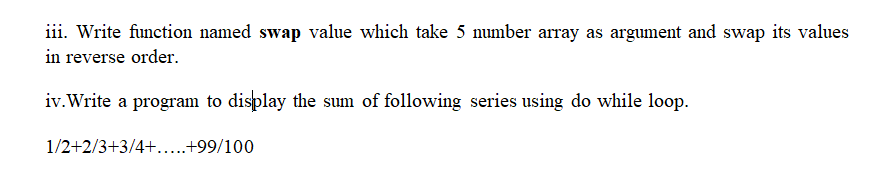 Solved iii. Write function named swap value which take 5 | Chegg.com