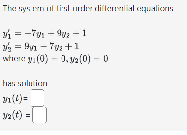 Solved The system of first order differential equations | Chegg.com