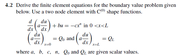 Solved 2 Derive The Finite Element Equations For The 