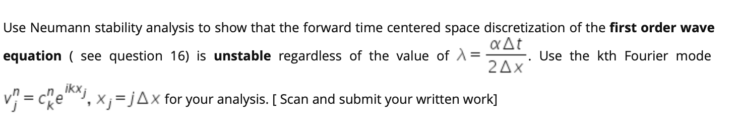 Solved Use Neumann stability analysis to show that the | Chegg.com