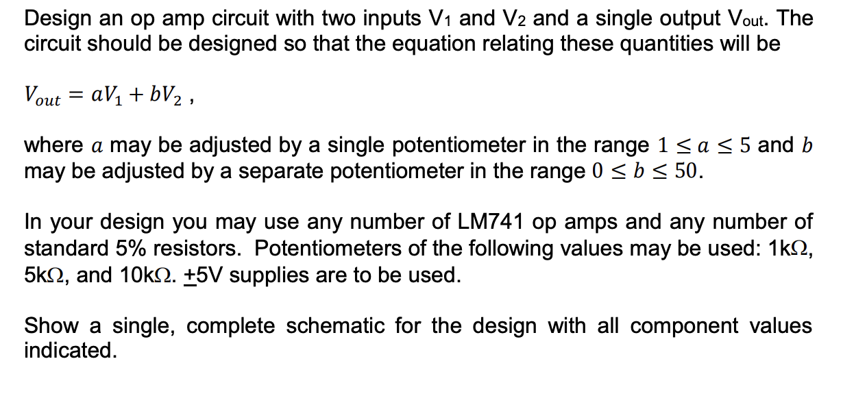 Solved Design An Op Amp Circuit With Two Inputs V1 And V2 
