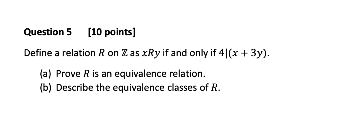 Solved Define a relation R on Z as xRy if and only if | Chegg.com