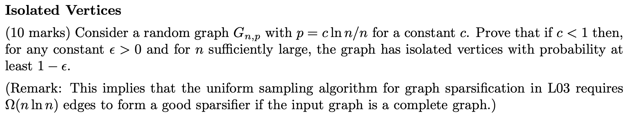 Isolated Vertices (10 marks) Consider a random graph | Chegg.com