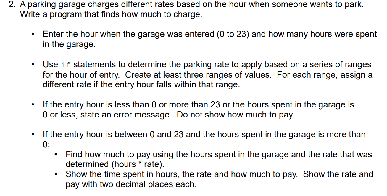 Solved 2. A parking garage charges different rates based on | Chegg.com