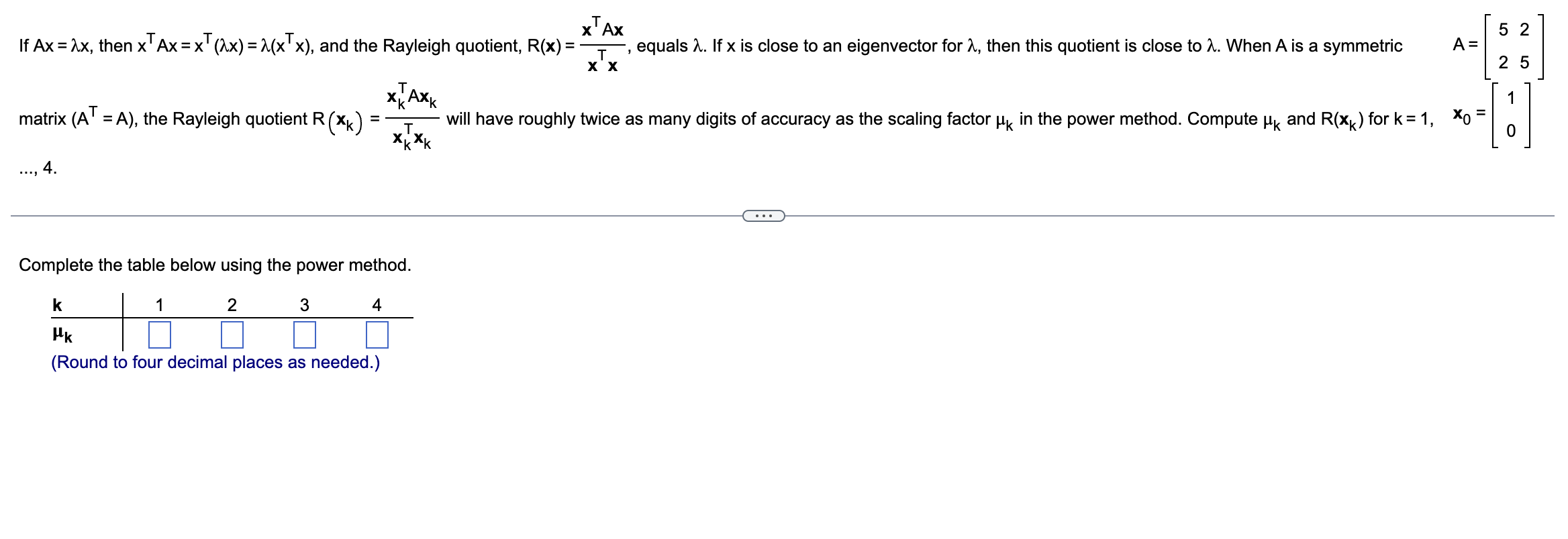Solved If Ax=λx, ﻿then xTTAx=xTT(λx)=λ(xTTx), ﻿and the | Chegg.com
