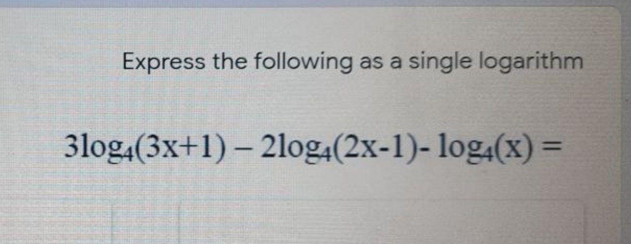 Solved Express the following as a single logarithm | Chegg.com