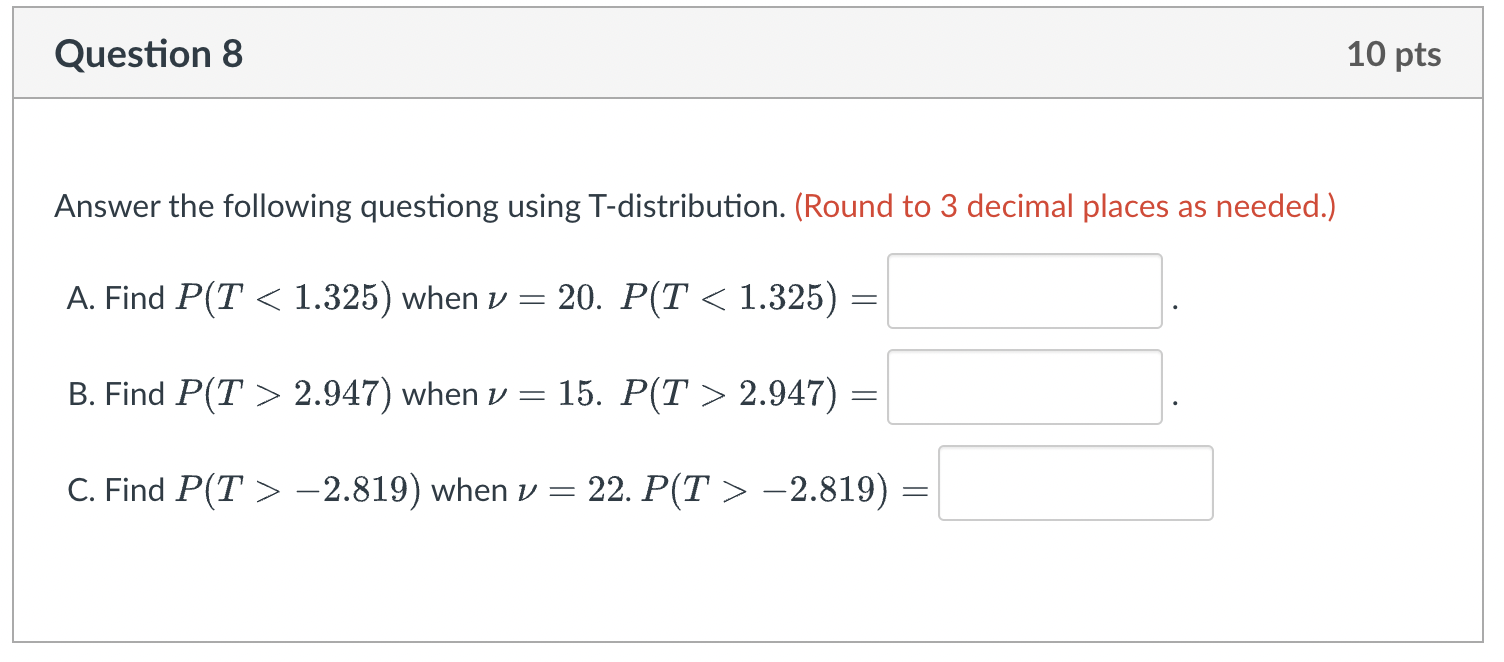 Solved Answer the following questiong using T-distribution. | Chegg.com