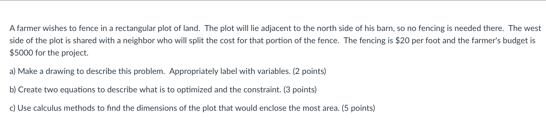 Solved A farmer wishes to fence in a rectangular plot of | Chegg.com