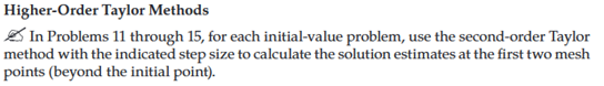 Solved Higher-Order Taylor Methods E In Problems 11 through | Chegg.com