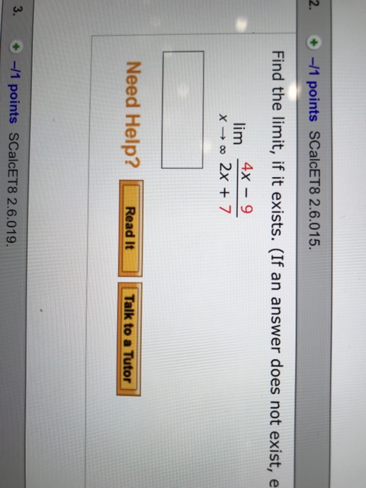 Solved 2. t,-1 points SCalcET8 2.6.015. Find the limit, if | Chegg.com