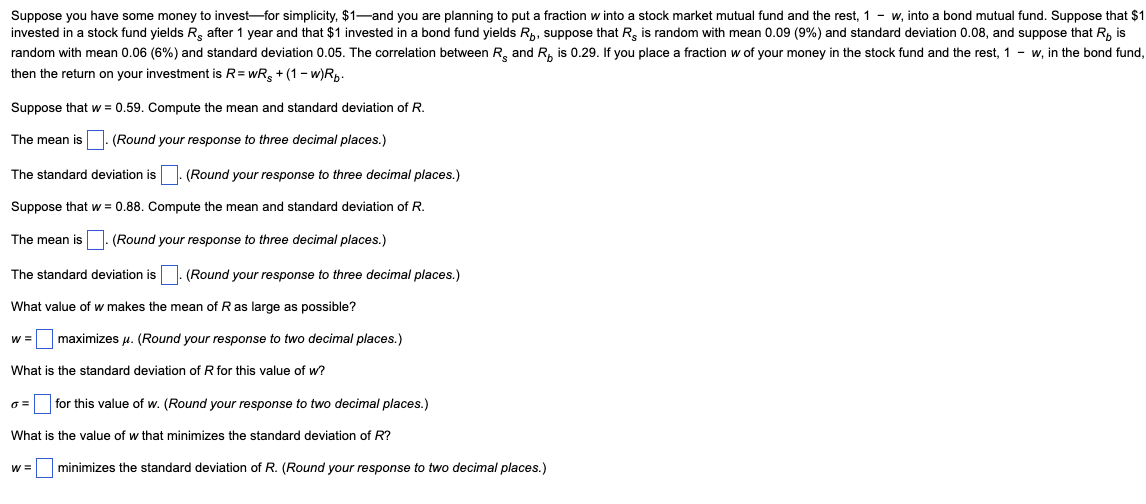 Solved Suppose you have some money to invest-for simplicity, | Chegg.com