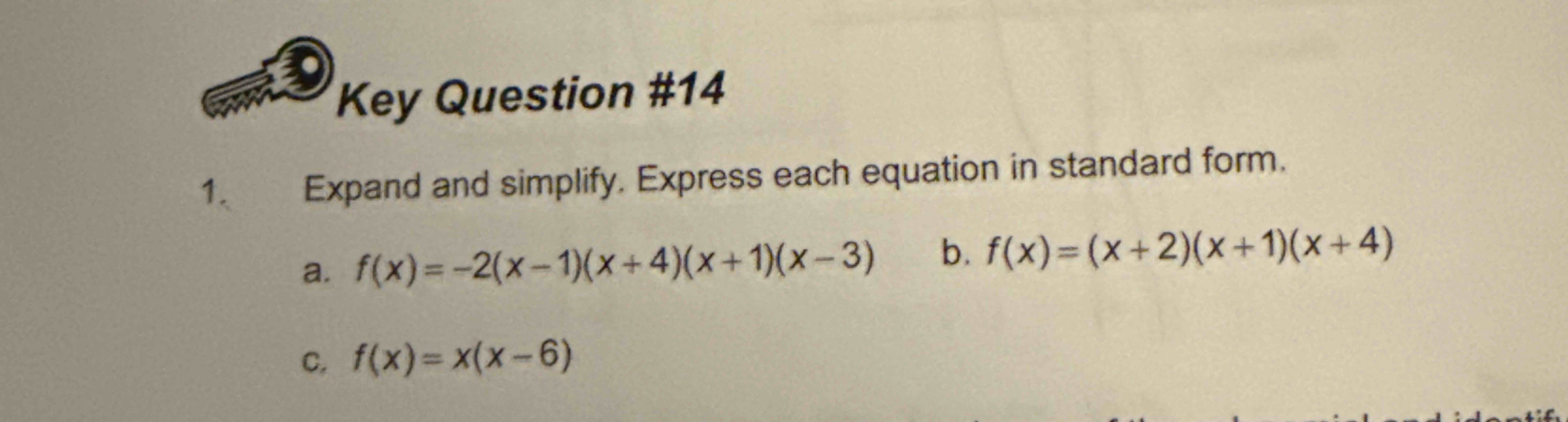 Solved Key Question #14Expand and simplify. Express each | Chegg.com