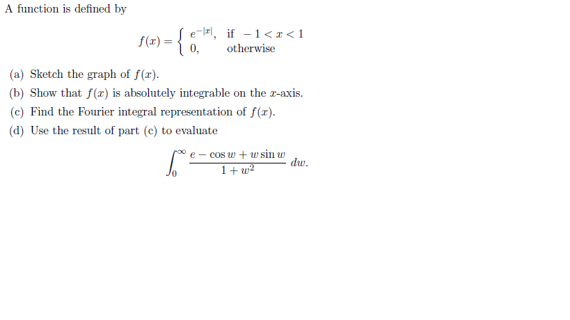 Solved A function is defined by e-Irl, if -1 | Chegg.com