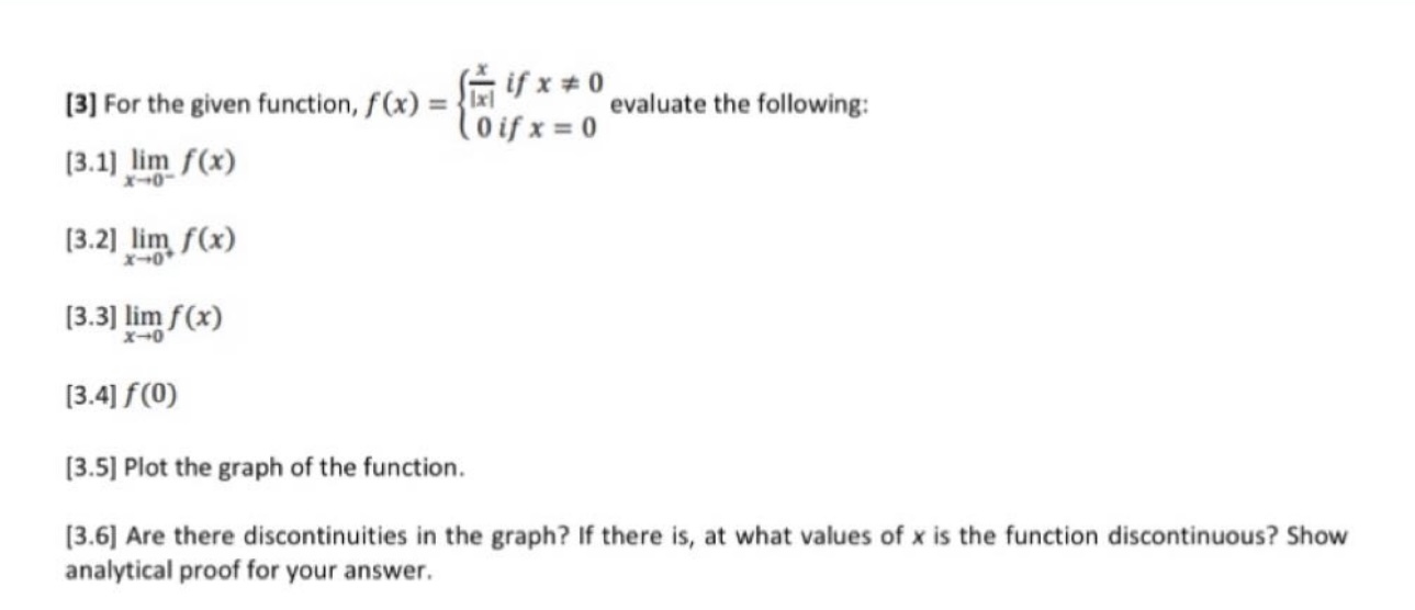 Solved [3] For the given function, f(x)={∣x∣x if x =00 if | Chegg.com