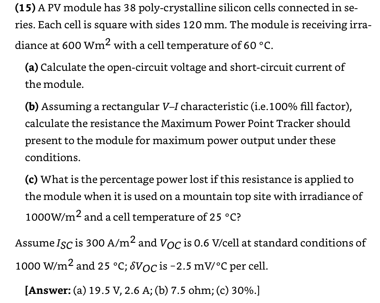 Solved (15) A PV module has 38 poly-crystalline silicon | Chegg.com