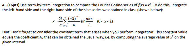 Solved (16pts) ﻿Use term-by-term integration to ﻿compute the | Chegg.com
