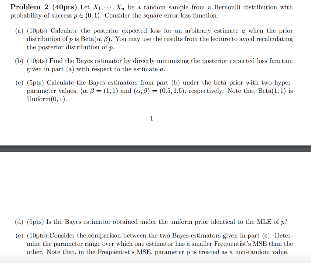 Solved Problem 2 (40pts) Let X1,⋯,Xn be a random sample from | Chegg.com